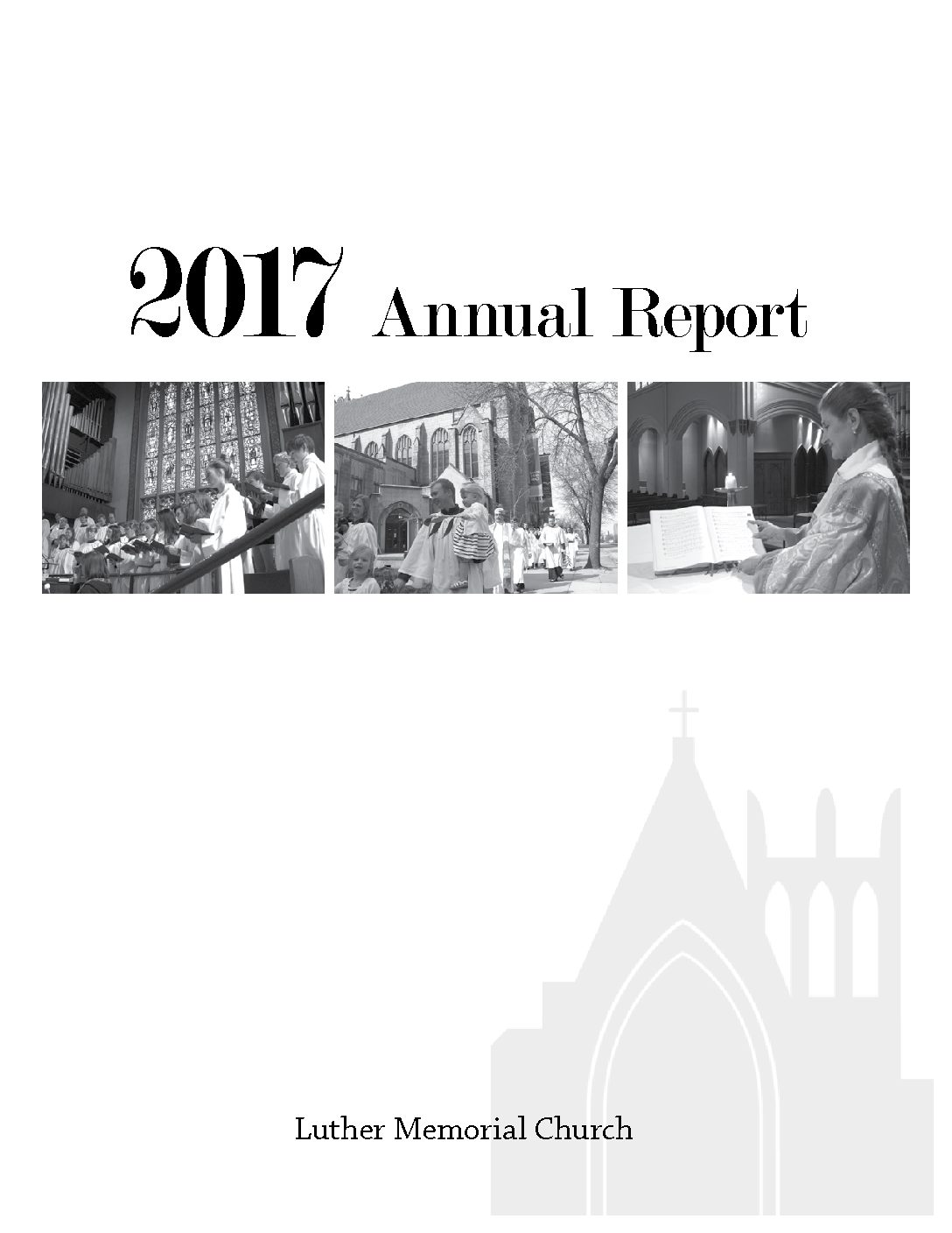 Luther Memorial Church † Madison, Wisconsin annual-report-2017 | Luther ...